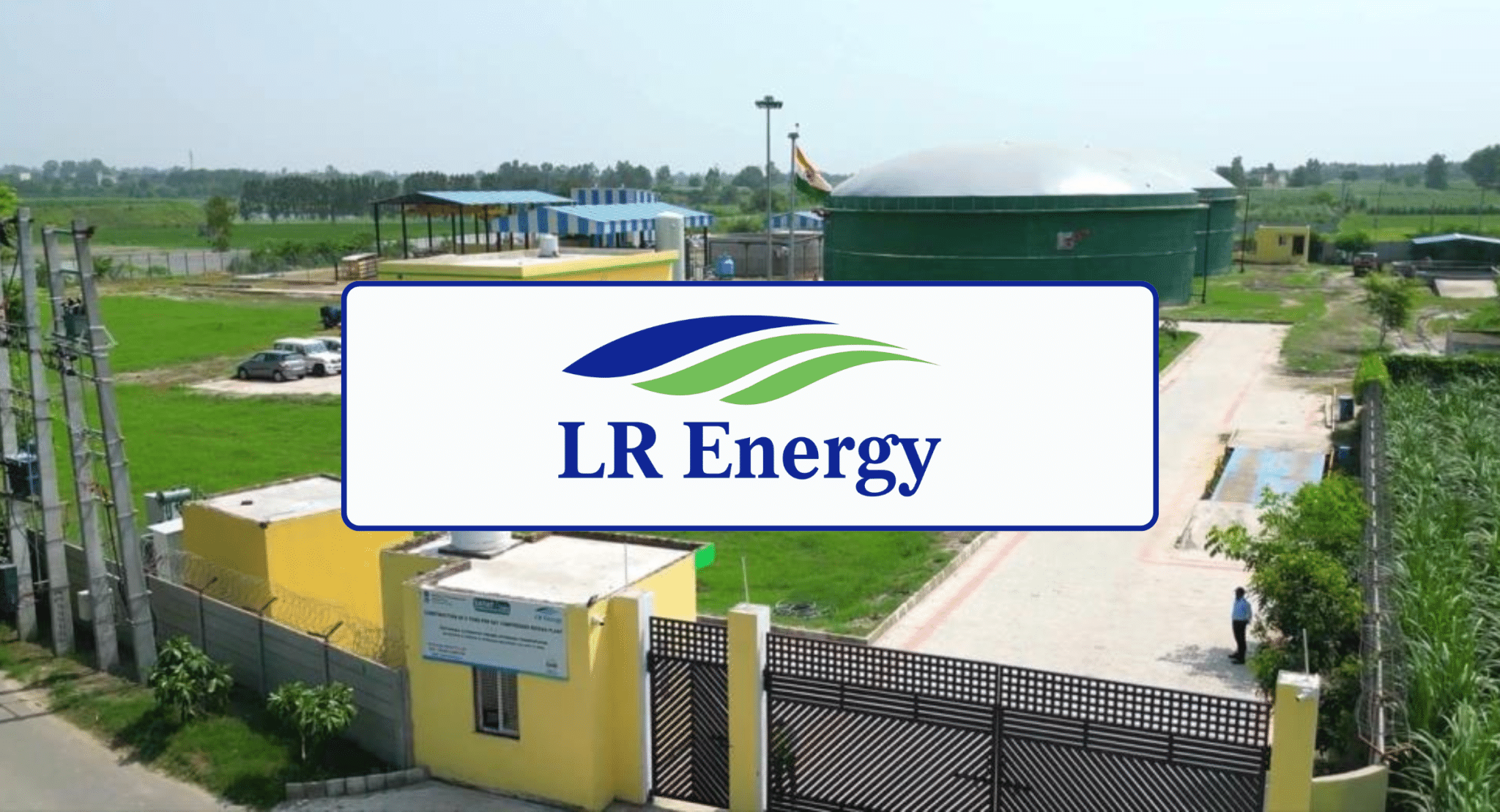 Pioneering a Sustainable Future: The Journey of LR Energy - Biogas ...